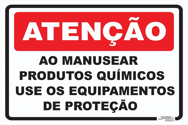 Placa Atenção Ao Manusear Produtos Químicos Use os Equipamentos de ...