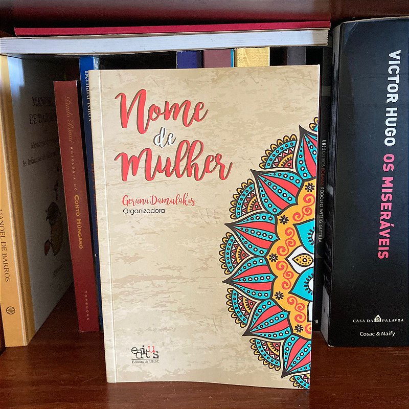 Livro: Nome de mulher, de Gerana Damulakis (Org.) - Pouso Cultural
