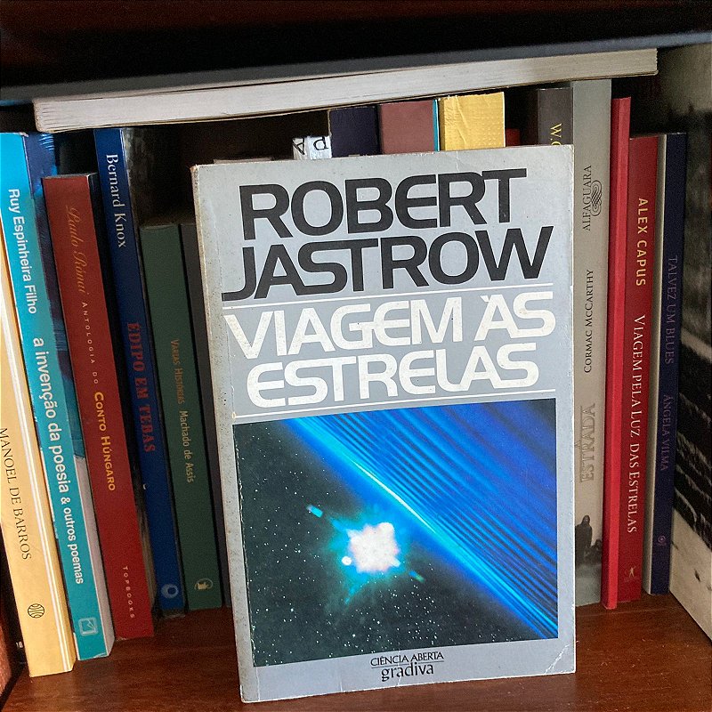 Livro: Viagem às estrelas, de Robert Jastrow - Usado - Pouso Cultural