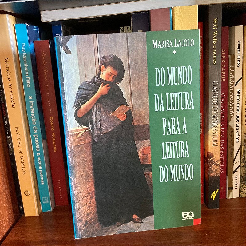 Livro: Do mundo da literatura para a leitura do mundo, de Marisa Lajol ...
