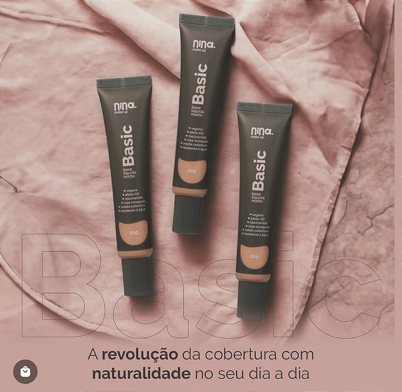 Base Líquida Basic - Nina Makeup - Loja A Aurora