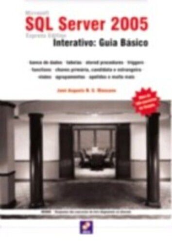 Microsoft Sql Server 2005 Express Edition - Interativo: Guia Básico ...