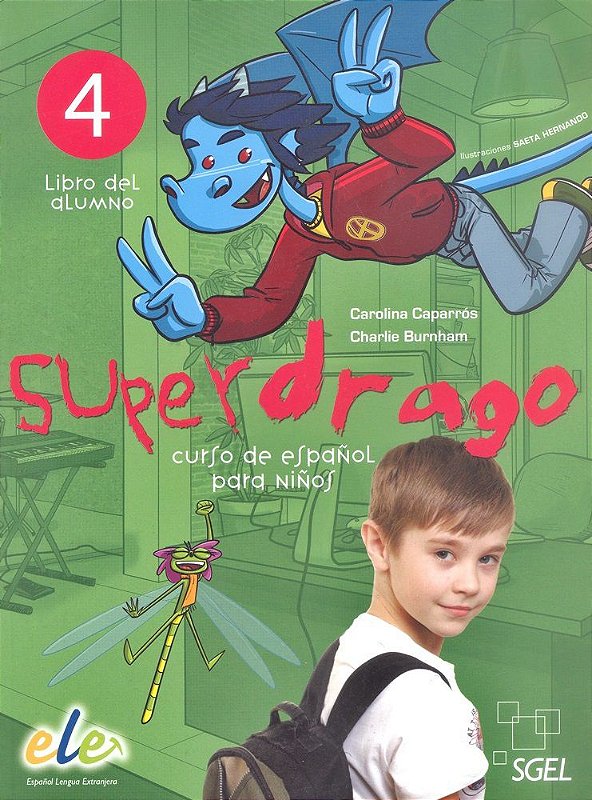 Superdrago 4 - Libro Del Alumno - Livraria Internacional SBS