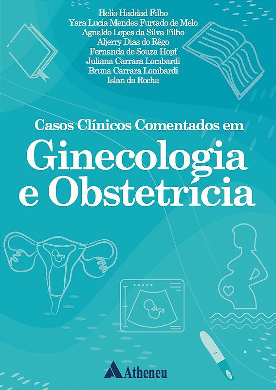Casos Clínicos Comentados Em Ginecologia E Obstetrícia 9786555862874