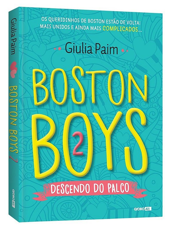 Boston Boys 2 - Descendo Do Palco 9788525062383 - Livraria ...