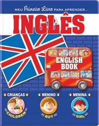 Meu Primeiro Livro Para Aprender - Inglês - Livraria Internacional SBS