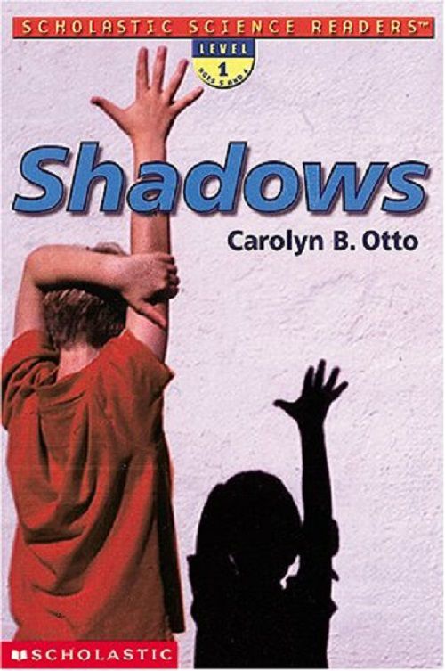 Shadows - Scholastic Science Readers - Level 1 - Livraria Internacional SBS