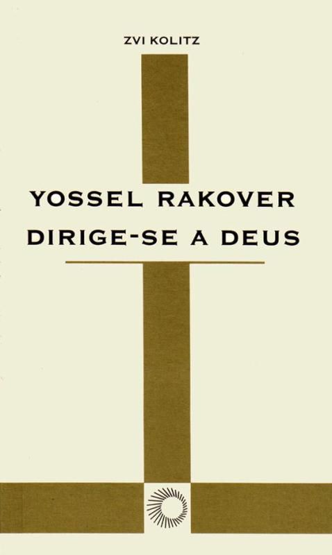 Yossel Rakover Dirige-Se A Deus - Livraria Internacional SBS