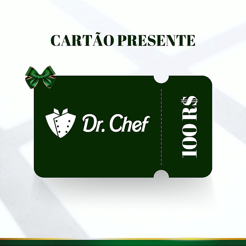 Cartão Presente Dr Chef R$100,00 - DR.CHEF
