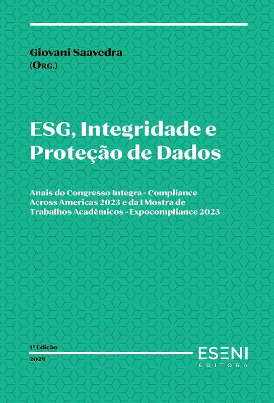 ESG, Integridade e Proteção de Dados: Anais do Congresso Integra ...