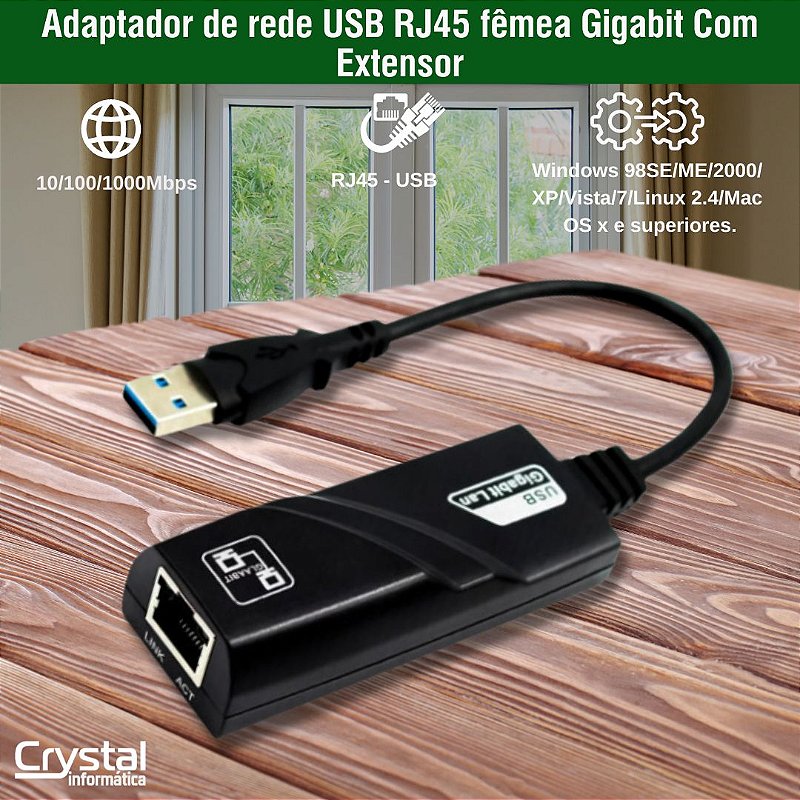 Adaptador de rede USB RJ45 fêmea Gigabit Com Extensor - Crystal Informática