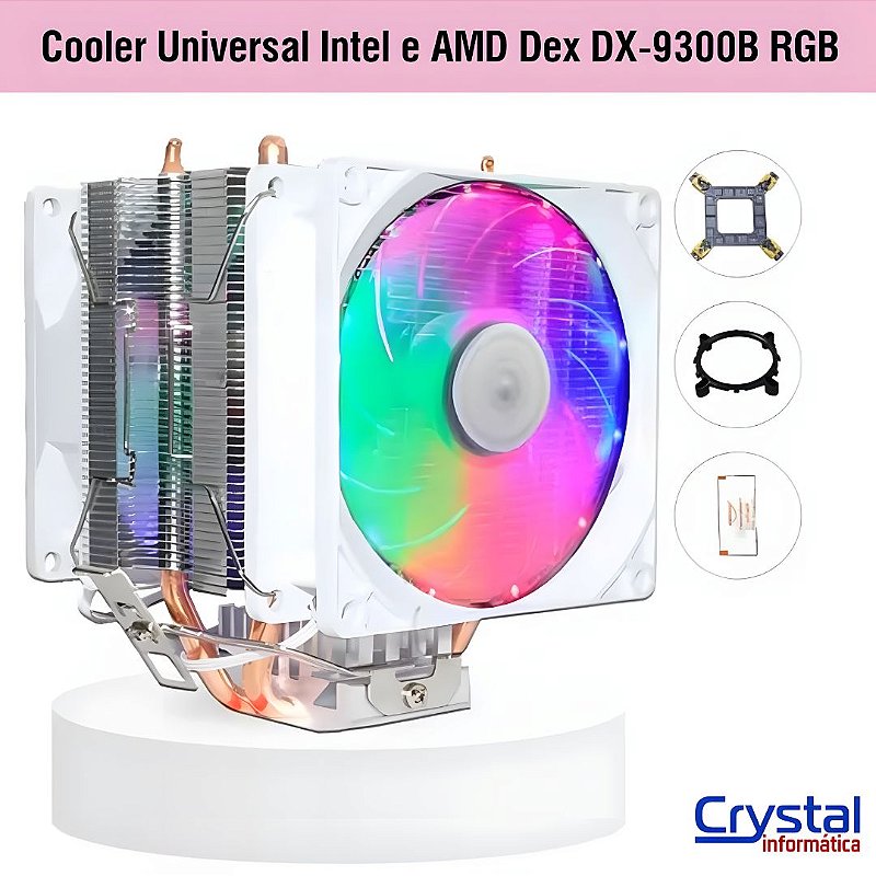 Cooler Dex DX-9300B RGB - Refrigeração Superior para Intel e AMD ...