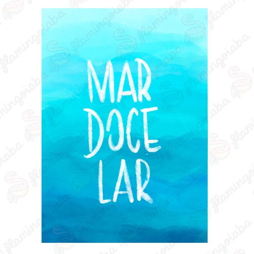 Pôster Mar Doce Lar | Flamingoiaba - Flamingoiaba