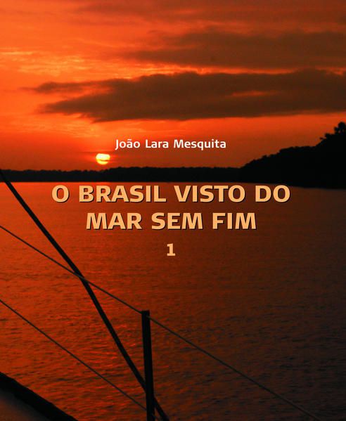 O BRASIL VISTO DO MAR SEM FIM (2 VOLS) - Livros & Livros
