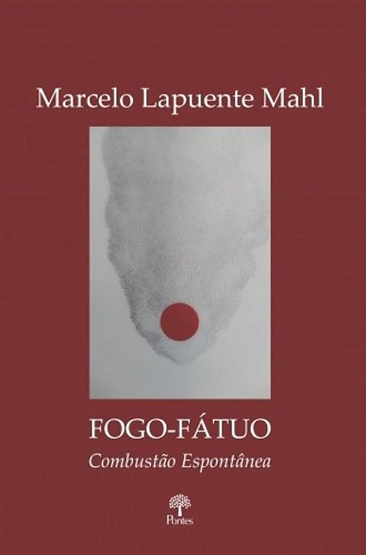 FOGO FATUO - COMBUSTAO ESPONTANEA - Livros & Livros