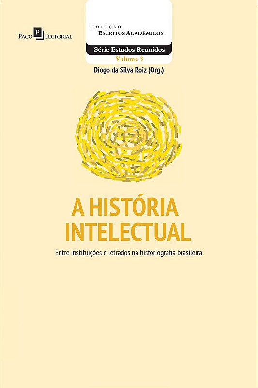 A HISTÓRIA INTELECTUAL - Livros & Livros