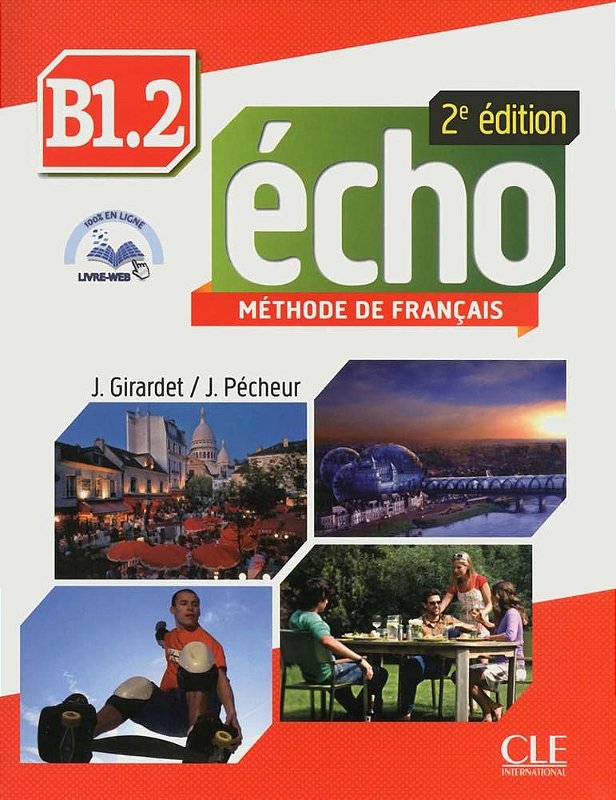 Echo B1.2 - Livre De L'Élève-2E Édition 9782090384925 - LIB Livraria