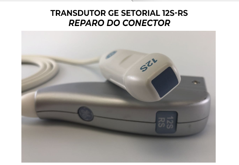 Reparo do Conector Transdutor Ge Setorial 12s Rs - TUDO ULTRASSOM BRASIL