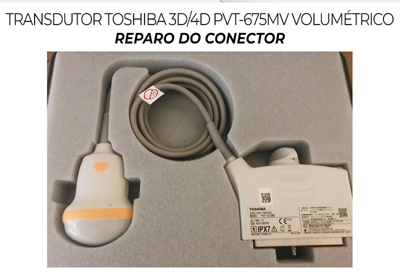 Reparo do Conector Transdutor Toshiba Pvt 675mv Volumetrico - TUDO ULTRASSOM BRASIL