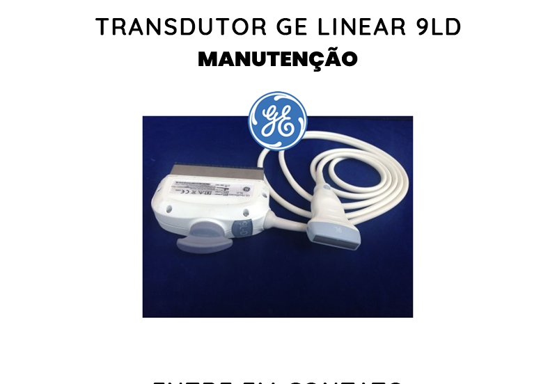 Manutencao Transdutor Ge Linear 9ld - TUDO ULTRASSOM BRASIL