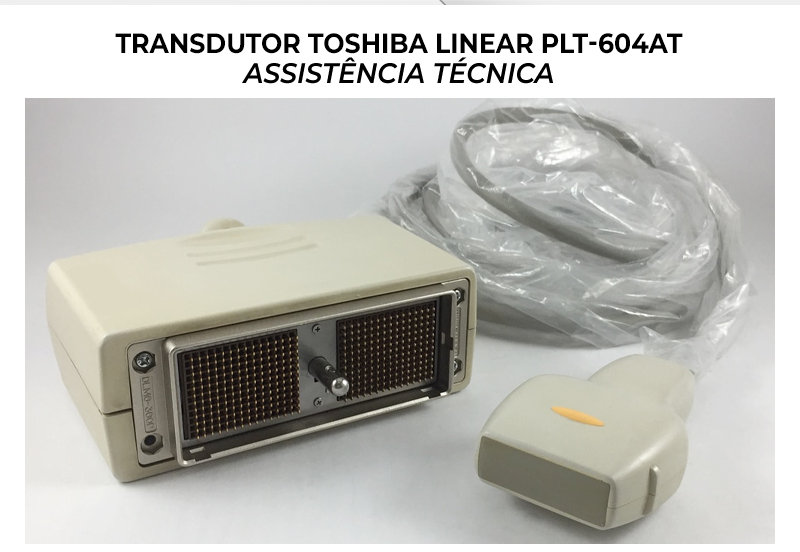 Assistencia Tecnica Transdutor Toshiba Linear Plt 604at - TUDO ...