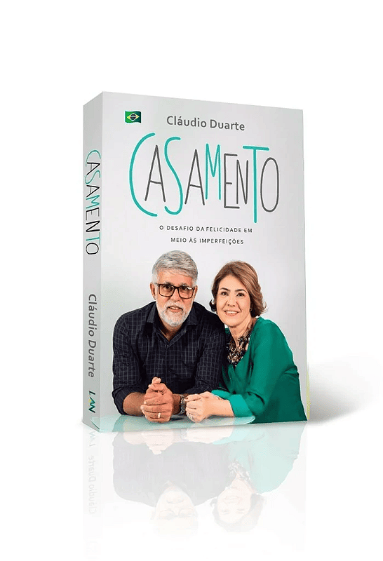 Casamento - O Desafio da Felicidade - Cláudio Duarte - Hazel Books