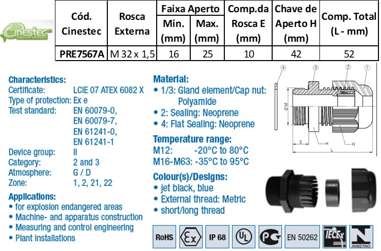 PRENSA CABO S-TEC ATEX PA6 M32 X 1,5 - ROSCA CURTA - ANEL DE VEDACAO ...