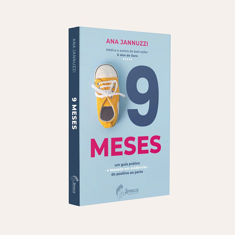 Livro 9 Meses por Dra. Ana Jannuzzi - Jannuzzi Editora