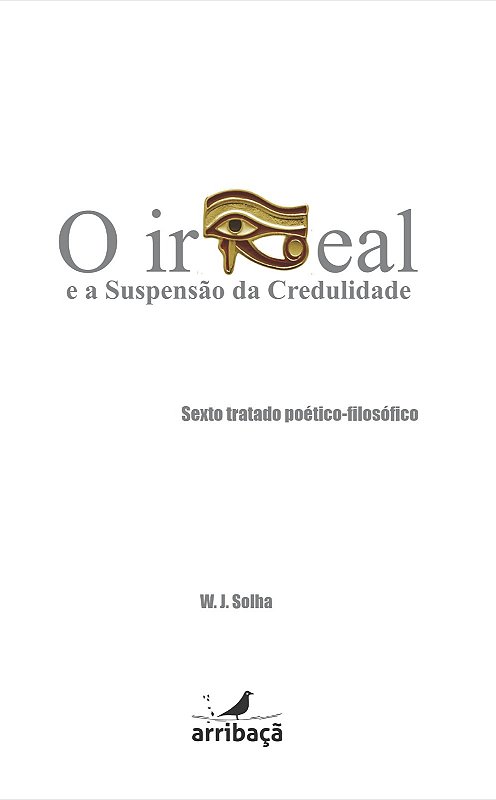 O irreal e a suspensão da credulidade: Sexto tratado poético-filosófico ...