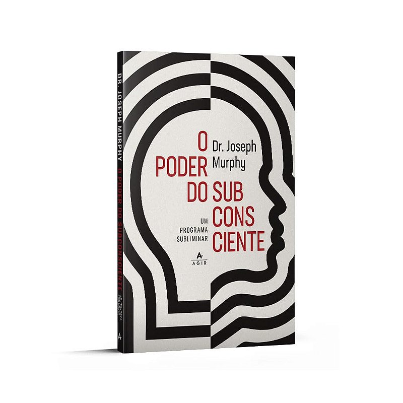 O poder do subconsciente - Loja Editora Agir - Editora Agir