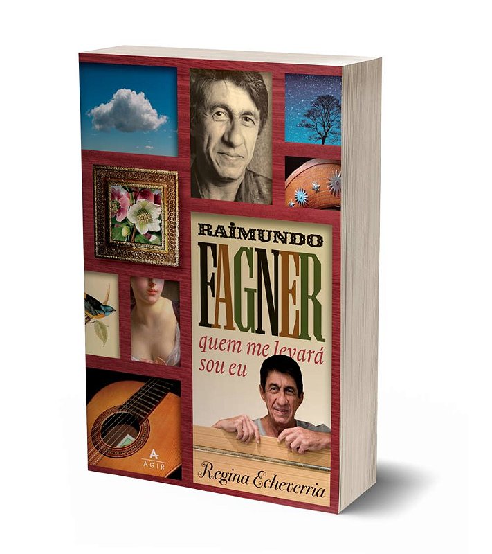 Raimundo Fagner - quem me levará sou eu - Editora Agir