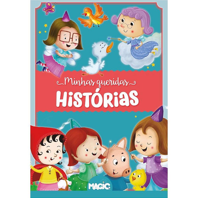 Livro Infantil Ilustrado Queridas Histórias - 128 Páginas, 15x23cm - TK ...
