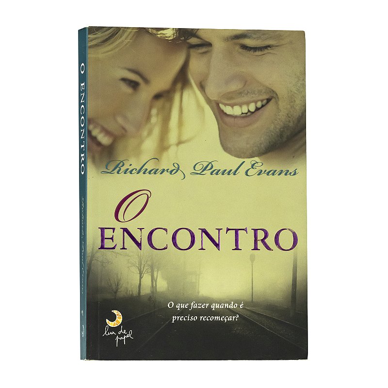O encontro - Richard Paul Evans | Sebo Caravelas - Sebo Caravelas