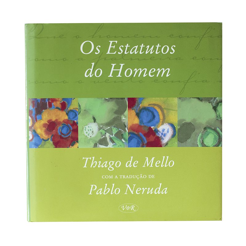 Os estatutos do homem - Thiago de Mello | Sebo Caravelas - Sebo Caravelas