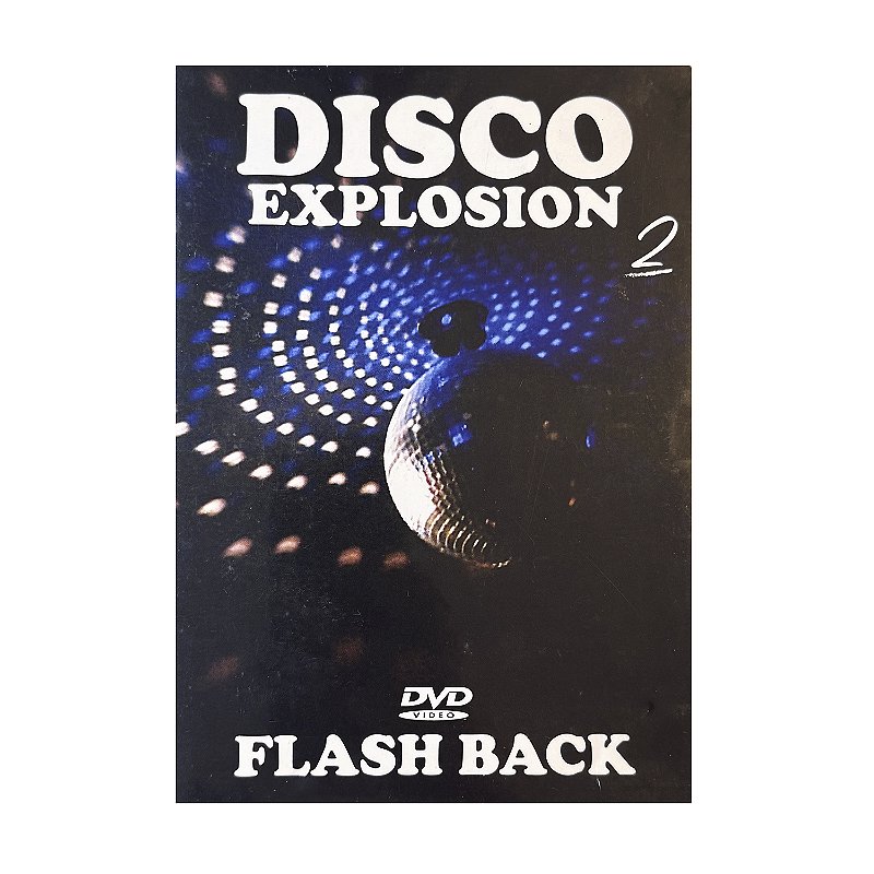 Disco Explosion 2 - Flash Back | Sebo Caravelas - Sebo Caravelas