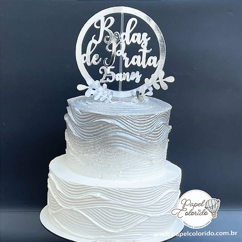 Topo de Bolo: Bodas de Prata (25 Anos de Casamento) - Papel Colorido