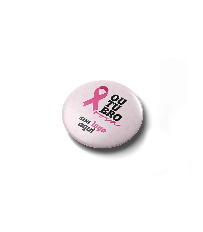 Botton Personalizado - Brinde para o Outubro Rosa - Fagulha Brindes