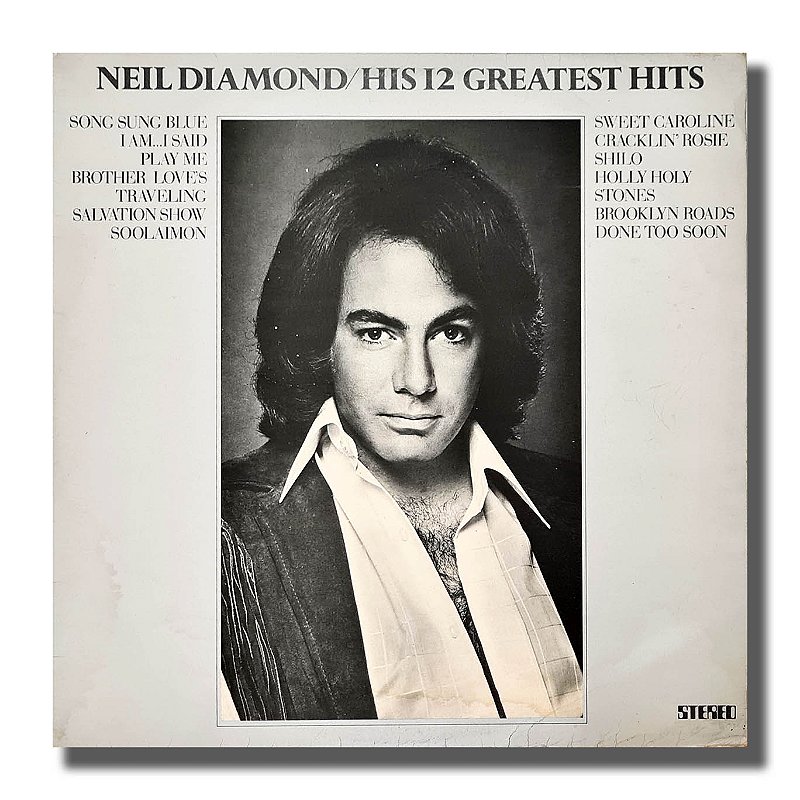 LP Neil Diamond - His 12 Greatest Hits Disco Vinil 1974 - Hm - Sua loja ...