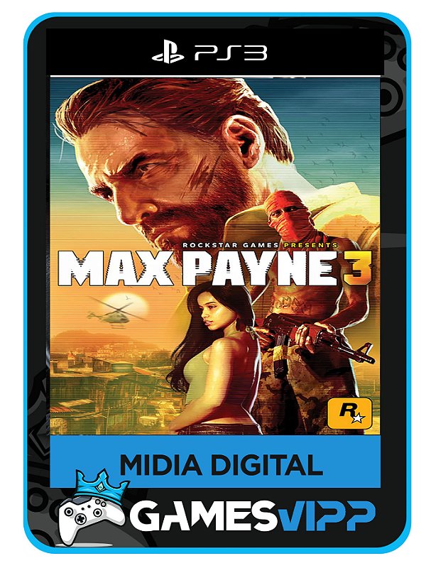 Max Payne 3 - Ps3 Midia digital - Gamesvipp