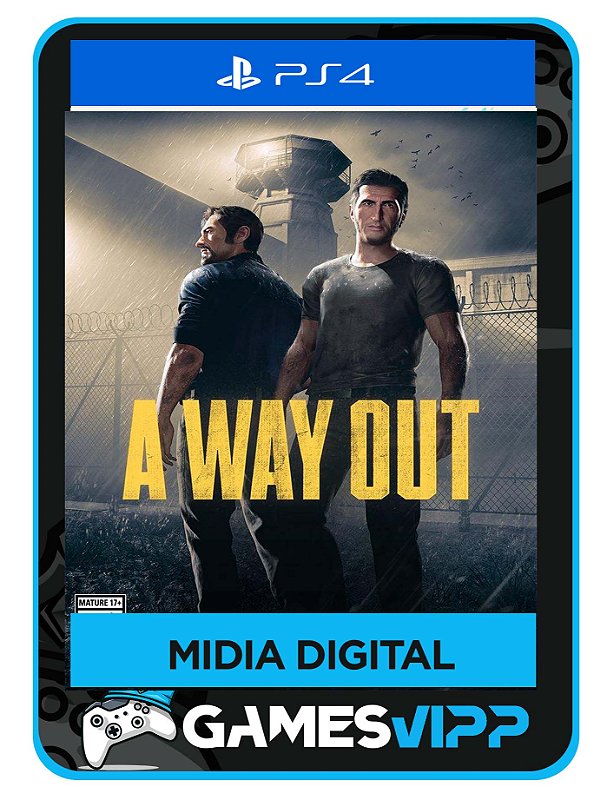 A Way Out Ps4 Midia digital - GamesVipp - Jogos PS4 e PS5 em Midia Digital