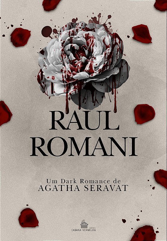RAUL ROMANI - Agatha Seravat - EDITORA CABANA VERMELHA LTDA