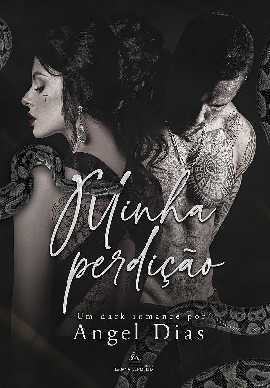 MINHA PERDIÇÃO - ANGEL DIAS - EDITORA CABANA VERMELHA LTDA