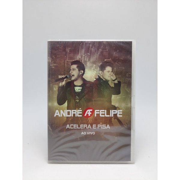 Dvd Andre E Felipe - Acelera E Pisa - Loja Baú