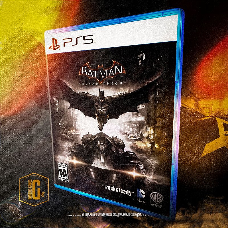 Batman™: Arkham Knight PARA PS5 - MÍDIA DIGITAL - [InvictusGames] - Sua ...