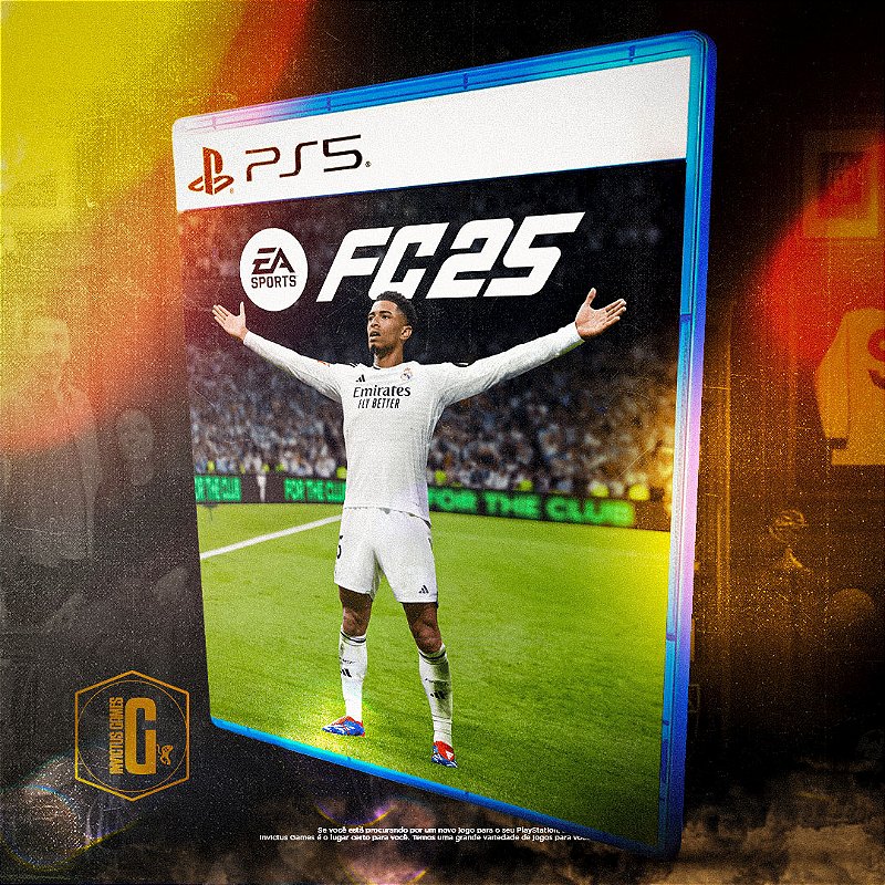 EA SPORTS FC™ 25 PARA PS5 MÍDIA DIGITAL - [InvictusGames] - Sua melhor ...