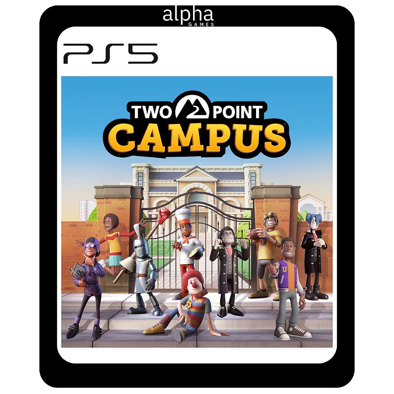 Two Point Campus PS5 Mídia Digital - Alpha Games BR