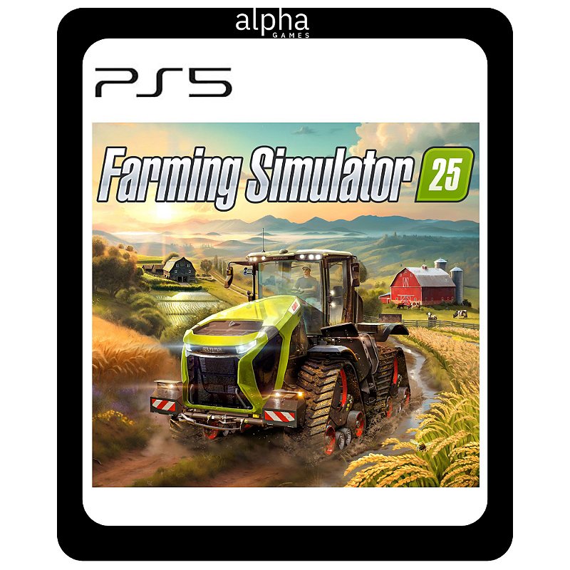 Farming Simulator 25 PS5 Mídia Digital - Alpha Games BR