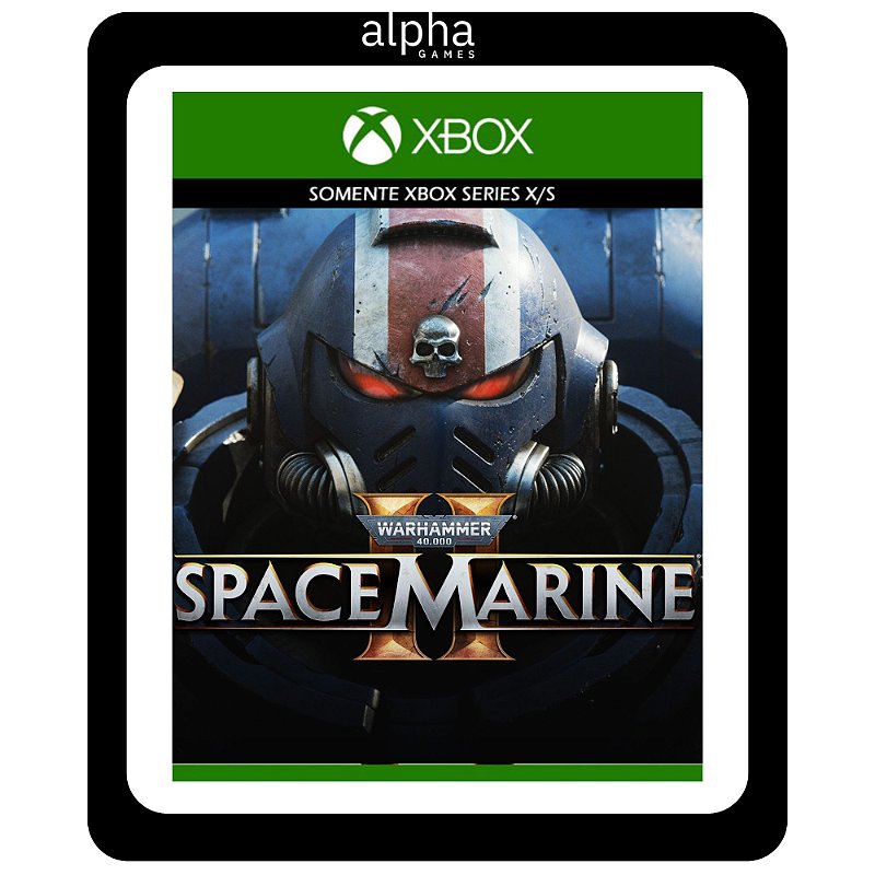 Warhammer 40.000 Space Marine II Xbox Xbox Series X S mídia digital ...