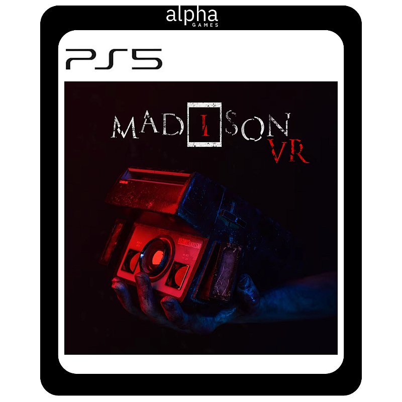 MADiSON VR PS5 Mídia Digital - Alpha Games BR