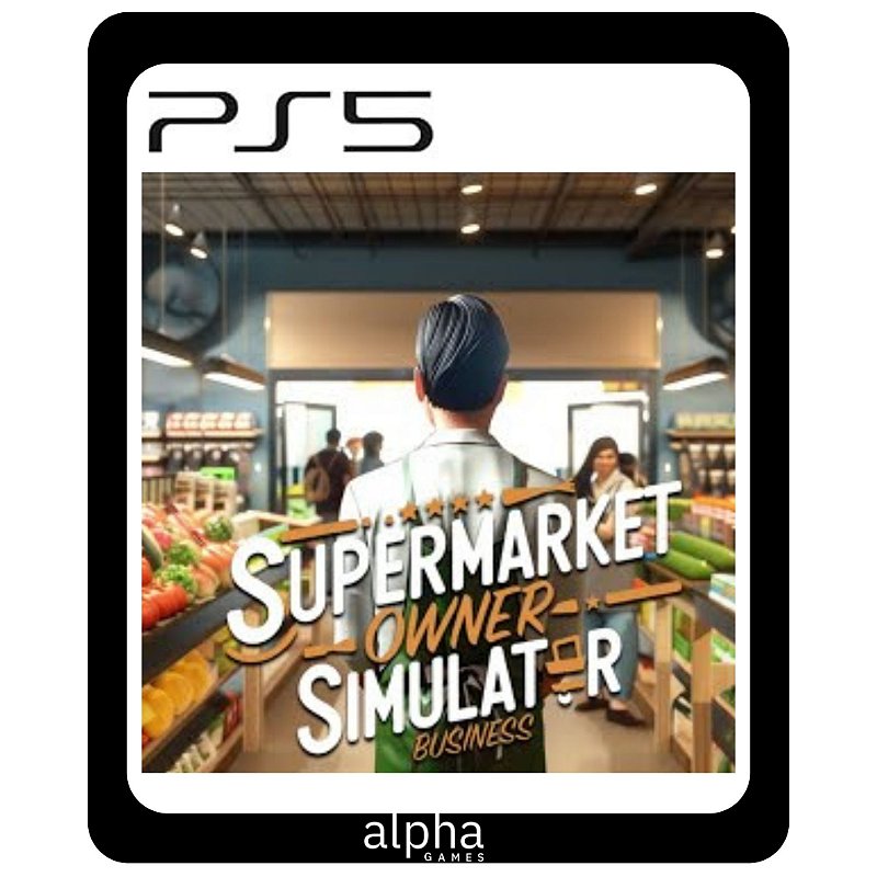 Supermarket Owner Simulator: Business PS5 Mídia Digital - Alpha Games BR